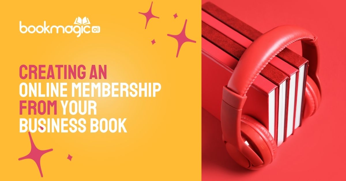 BookMagic - Creating an online membership from your business book