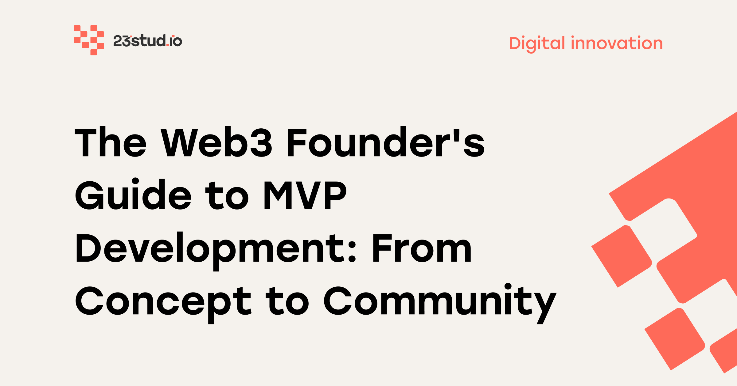 Web3 Mvp Development Guide From Concept To Community 2025 23studio